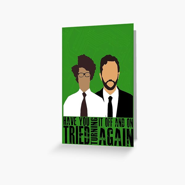 "IT Crowd " Greeting Card by kurticide | Redbubble