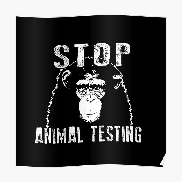 "Stop Animal Testing - Chimpanzee " Poster for Sale by ValentinaHramov ...