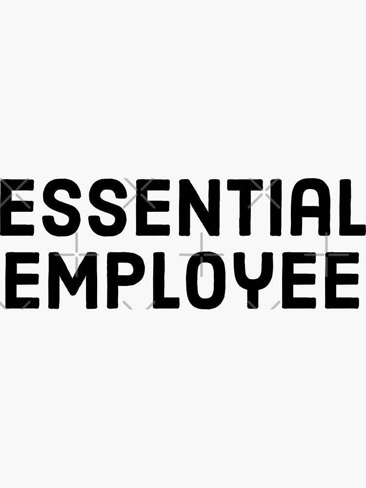 "Essential employee" Sticker for Sale by Cursedfate | Redbubble