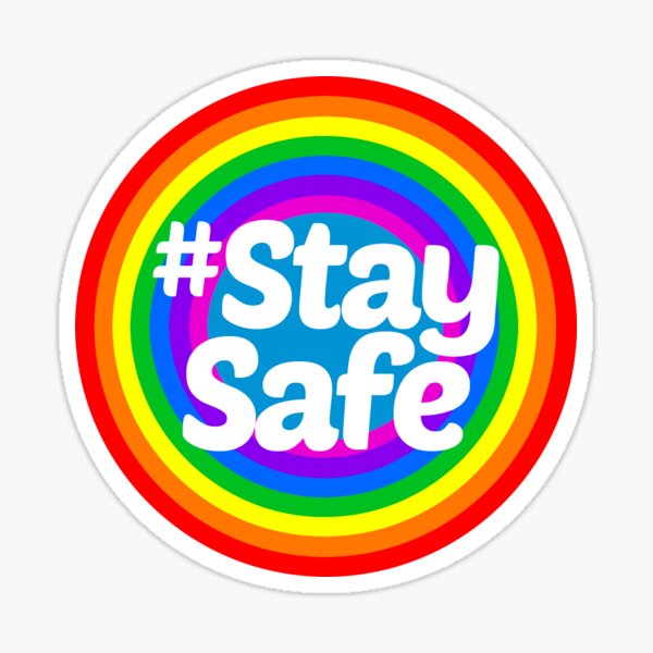 "Stay Safe Rainbow Badge" Sticker by WelshBanter | Redbubble