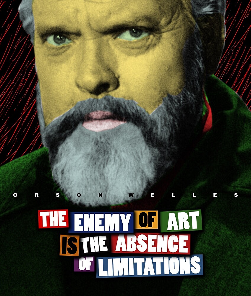 Orson Welles Quote 1 By Pahleeloola Redbubble
