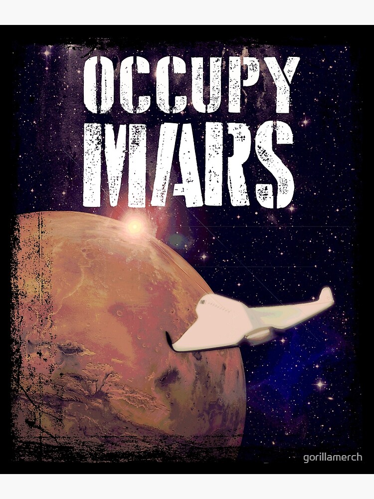 "Occupy Mars, Retro 50's Sci Fi Style Artwork" Poster for Sale by ...