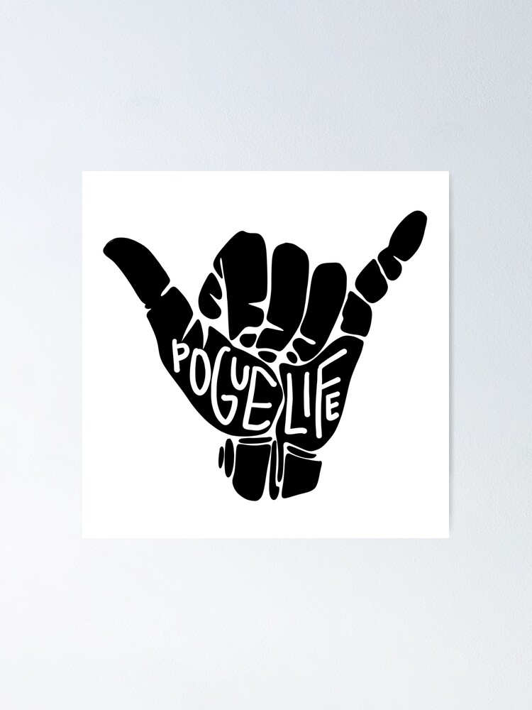 "Outer Banks Pogue Life Shaka Hand In Black OBX" Poster by acatalepsys ...