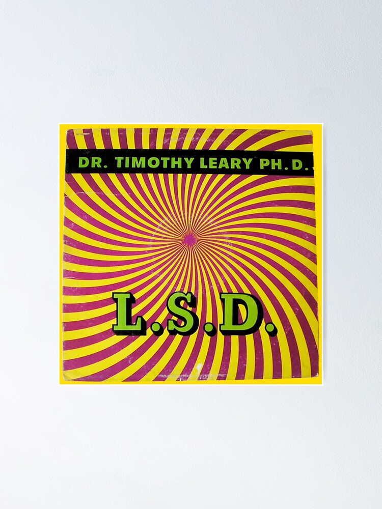 "Timothy Leary LSD Psychedelic Album Cover" Poster for Sale by ...