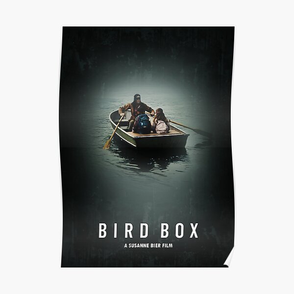 Birdbox Posters | Redbubble