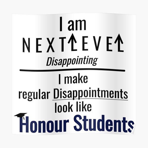 "Disappointment" Poster for Sale by ObsessiveTesla | Redbubble