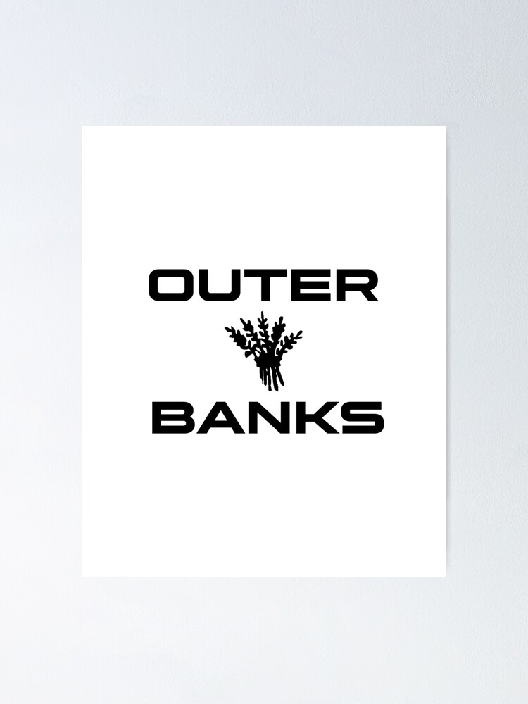 "Outer Banks Logo" Poster by dualogy | Redbubble
