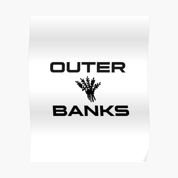 "Outer Banks Logo" Poster by dualogy | Redbubble