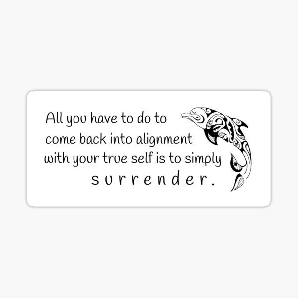 "Surrender Quote" Sticker for Sale by dreamshift | Redbubble