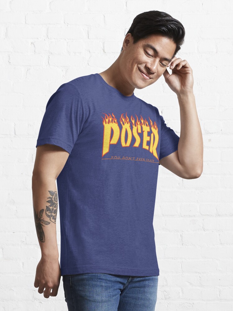 "Poser" T-shirt for Sale by notoriousitees | Redbubble | poser t-shirts ...