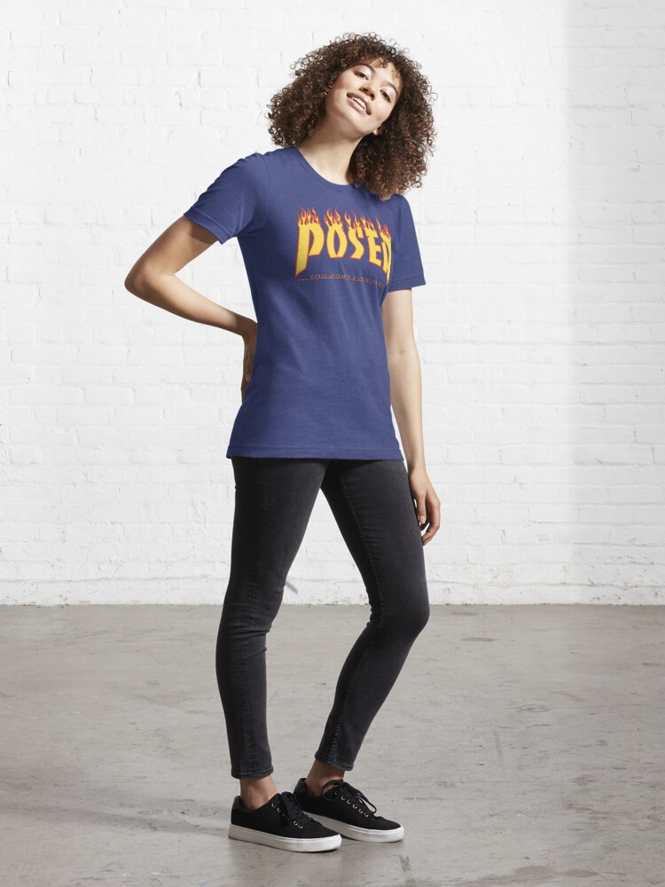 "Poser" T-shirt for Sale by notoriousitees | Redbubble | poser t-shirts ...