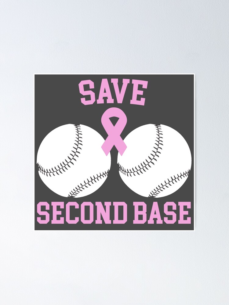 "Save Second Base" Poster for Sale by kjanedesigns | Redbubble