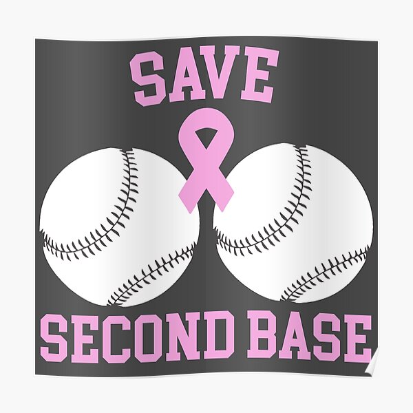 "Save Second Base" Poster for Sale by kjanedesigns | Redbubble