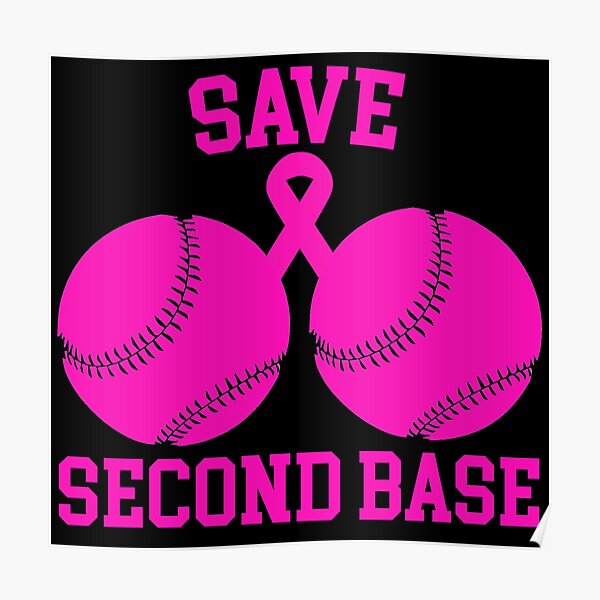"Save Second Base" Poster for Sale by kjanedesigns | Redbubble