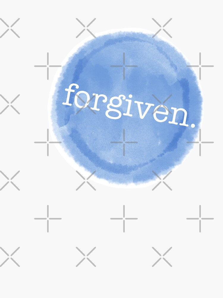 "forgiven" Sticker for Sale by carlyrauch | Redbubble