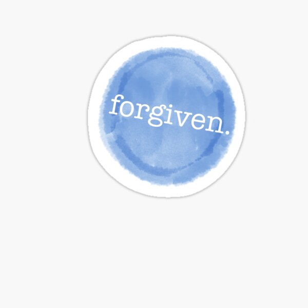 "forgiven" Sticker for Sale by carlyrauch | Redbubble
