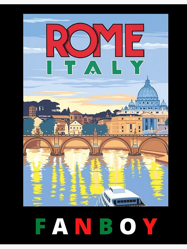"ROME ITALY - FANBOY" Poster by Tournezol | Redbubble