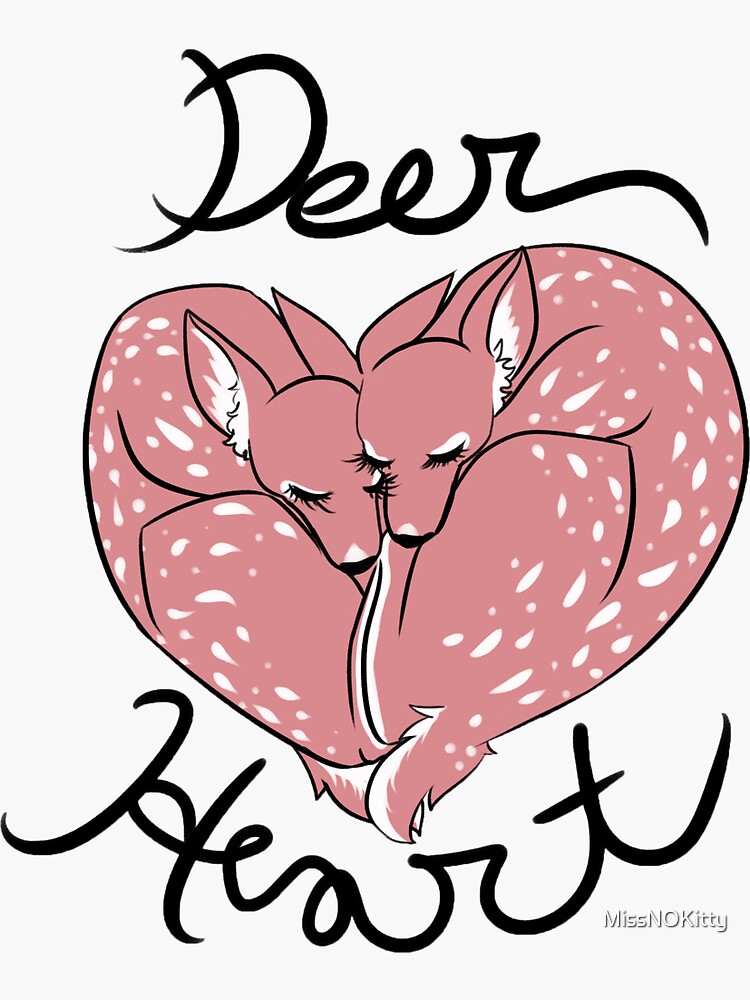 "Deer Heart" Sticker by MissNOKitty | Redbubble