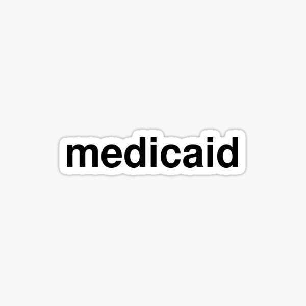 "medicaid" Sticker for Sale by ninov94 | Redbubble