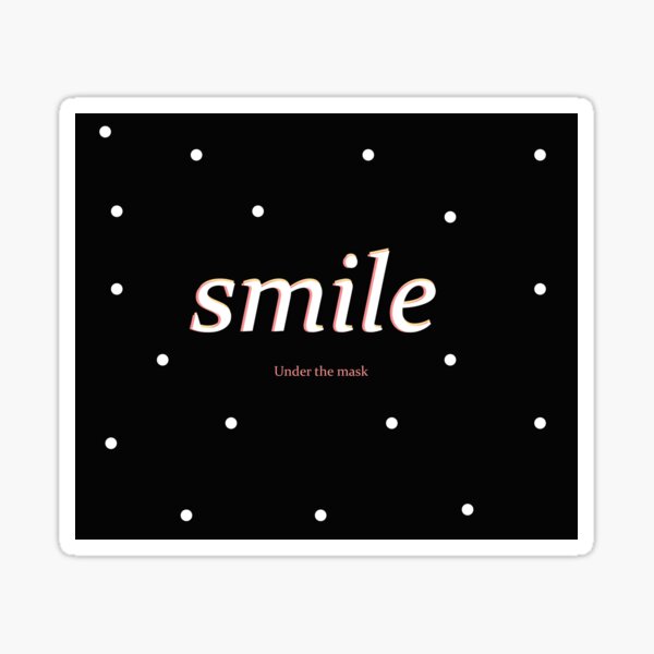 "Smile Under The mask" Sticker for Sale by Monse2304 | Redbubble
