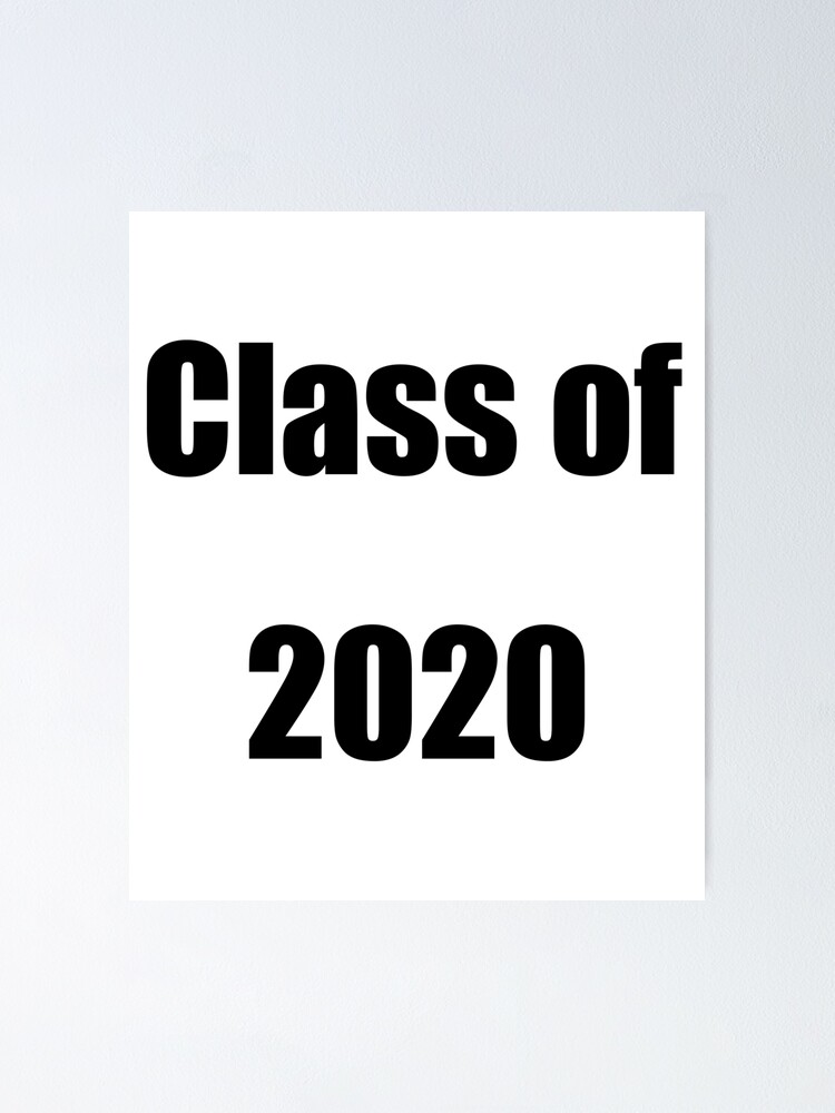 "Class of 2020" Poster by StormApparel | Redbubble
