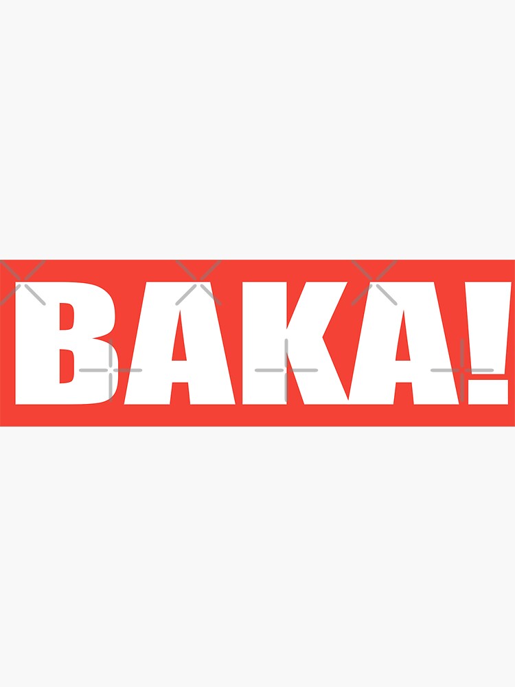 Sticker « Baka », par Achmarry | Redbubble