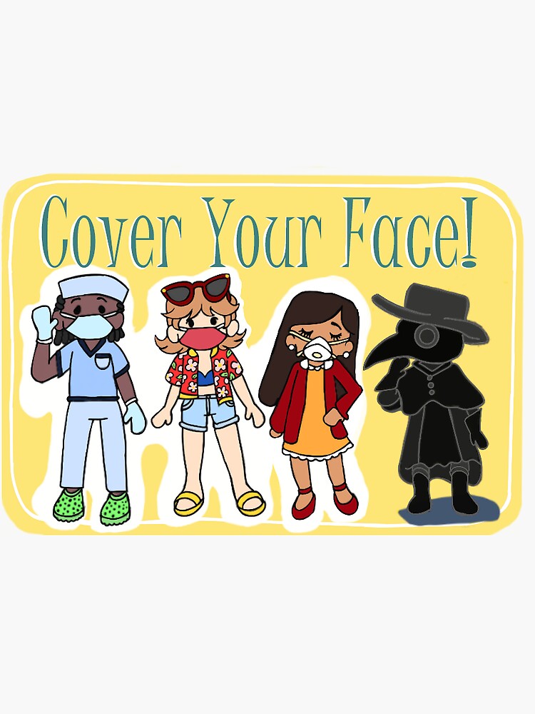 "Cover Your Face!" Sticker for Sale by Rottenluxk | Redbubble