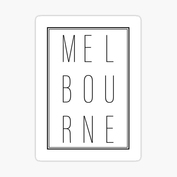 "Melbourne - Typography Print / Black Text" Sticker by TWPCdesigns ...