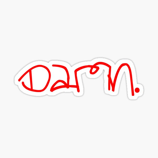 "damn. in the good kid maad city. font" Sticker for Sale by ...
