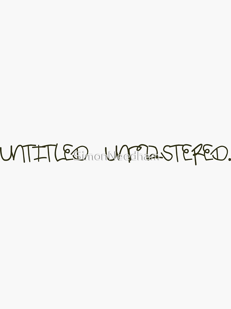 "untitled unmastered in the good kid maad city font" Sticker by ...
