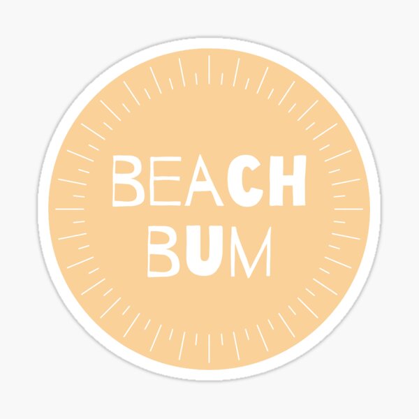 "Beach Bum Sticker" Sticker by dmaempi | Redbubble
