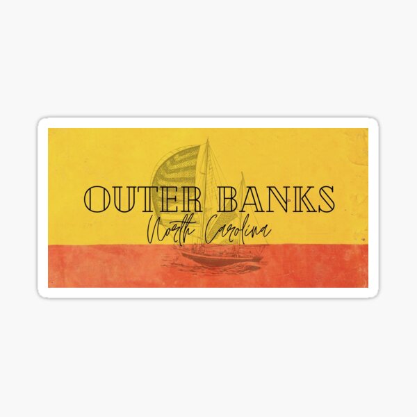 "outer banks sign" Sticker by Sydne-y08 | Redbubble