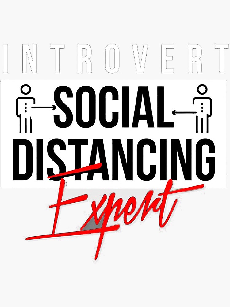 "Introvert social distancing expert Covid 19, CoronaVirus 2020 Limited ...