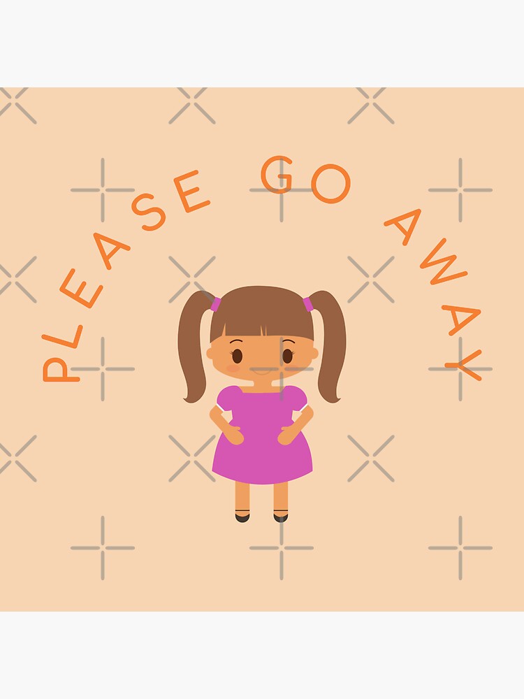 "Please Go Away" Sticker for Sale by ADunneDesigns | Redbubble