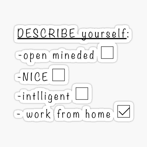 "describe yourself" Sticker for Sale by zupperman | Redbubble