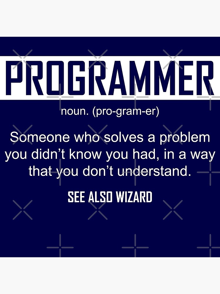 "Funny Programmer Code Developer Meaning Definition" Poster by Codertopia | Redbubble