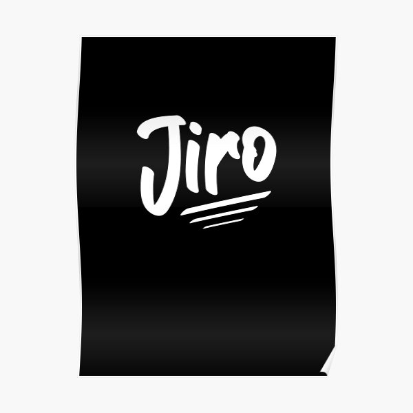 Jiro Posters | Redbubble
