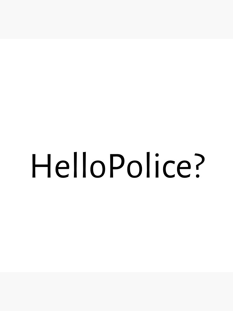 "Hello Police" Sticker by ShaunYute | Redbubble