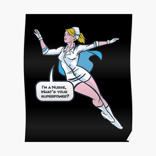 Nurse Superhero Posters | Redbubble
