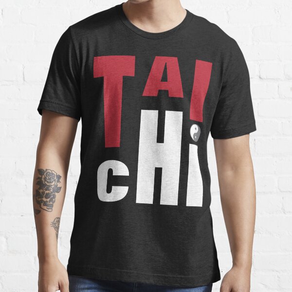 "T'ai Chi T-Shirt" T-shirt for Sale by AsianT-Shirts | Redbubble | tai ...