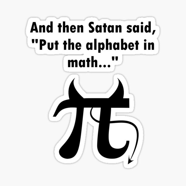 "Math Satan Pi Mathematics Mathematician Science" Sticker for Sale by ...