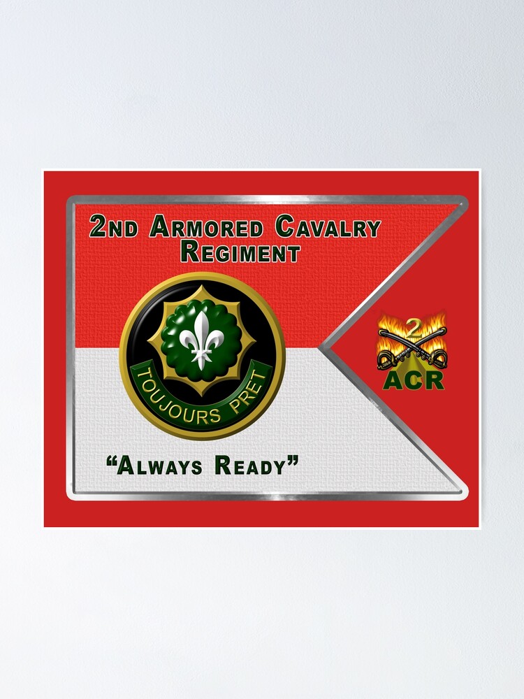 "2nd Armored Cavalry Regiment " Poster by SoldierAlways | Redbubble