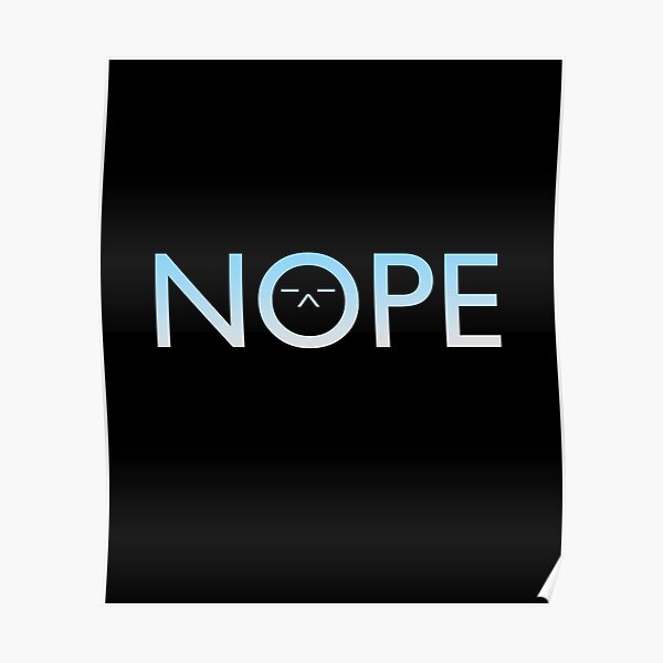 Nope Letter Posters | Redbubble