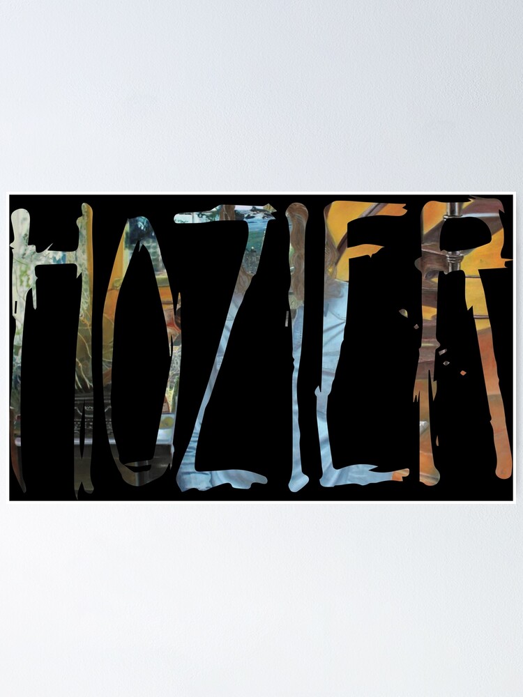 "Hozier" Poster for Sale by NikkiMouse82 | Redbubble