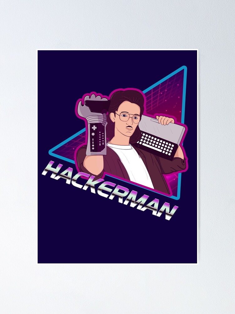 Póster «Hackerman: prepárate para hackear el tiempo» de McPod | Redbubble