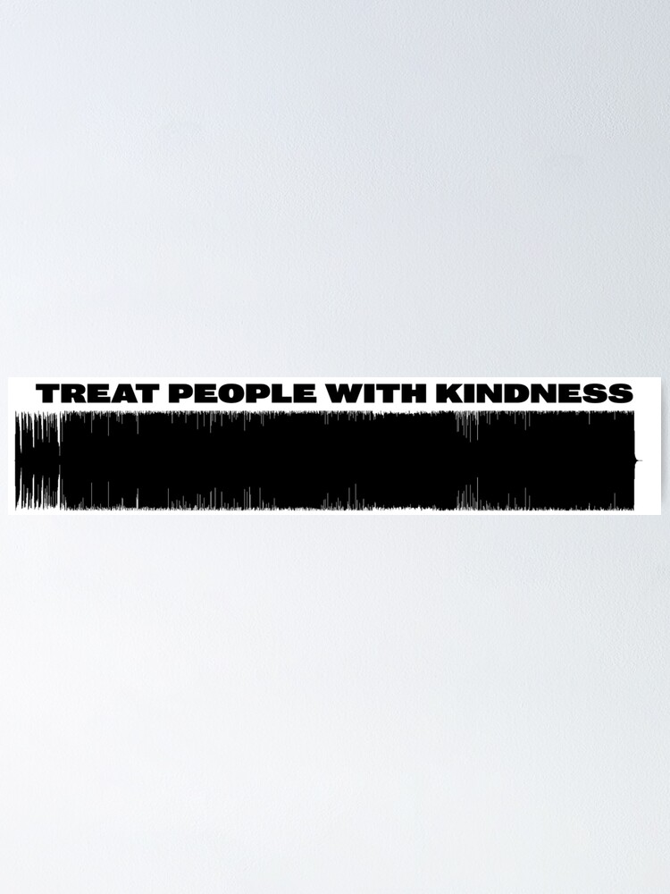 "Harry Styles Treat People With Kindness Soundwave" Poster by ...