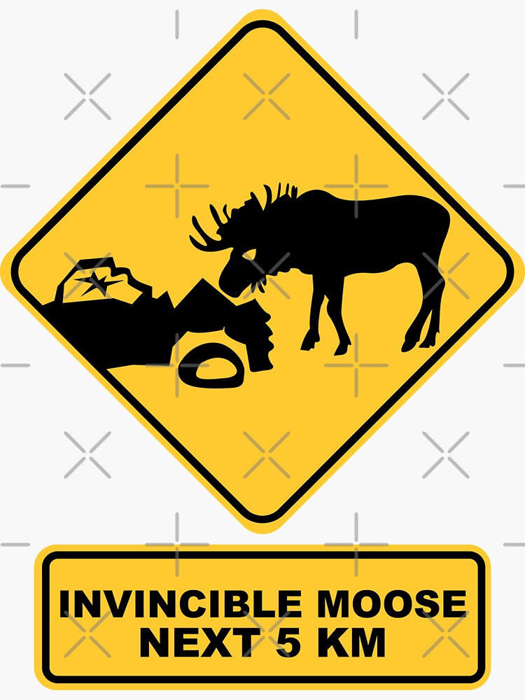 "Yield for Moose" Sticker by GroinkDesign | Redbubble