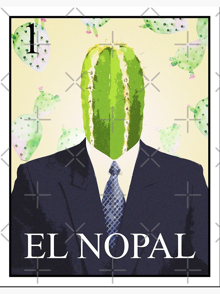 "EL NOPAL" Poster for Sale by xcharls1 | Redbubble