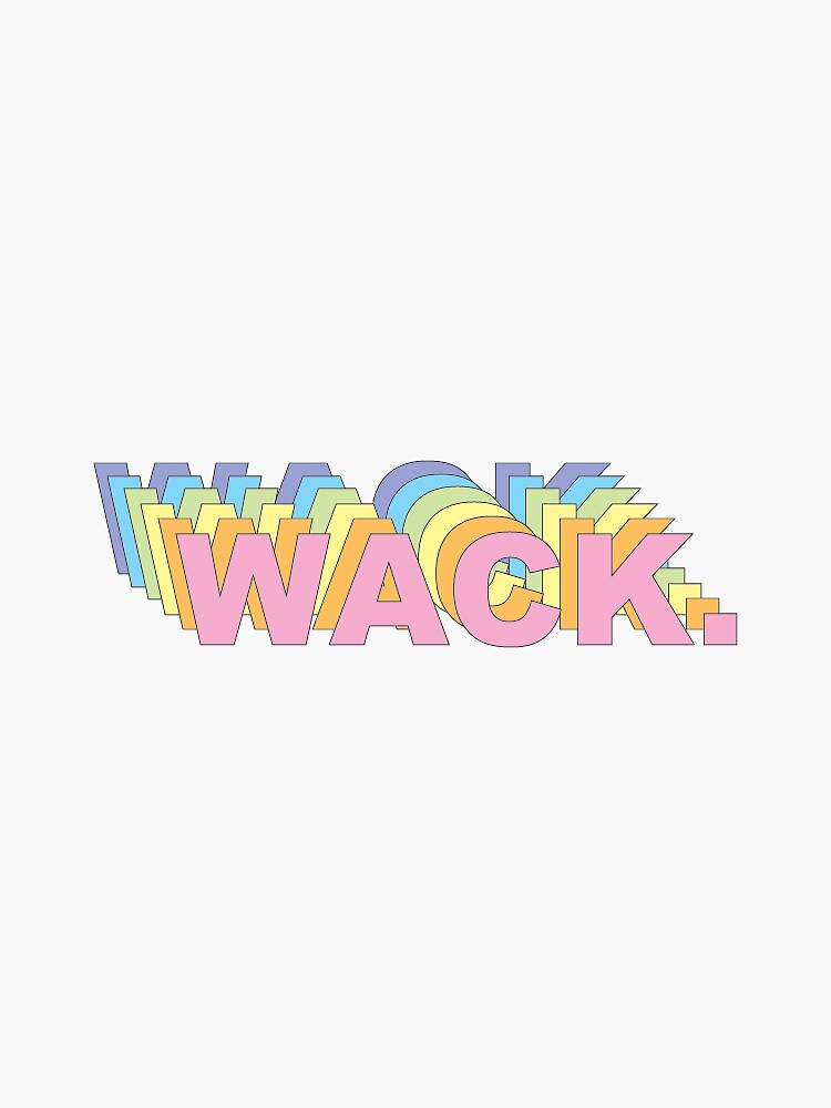 "Wack Sticker" Sticker by titos-and-tacos | Redbubble
