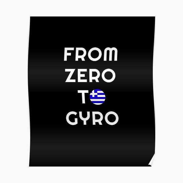 "From Zero To Gyro Funny Greek Pride Greece Flag Ellas Ellada" Poster ...